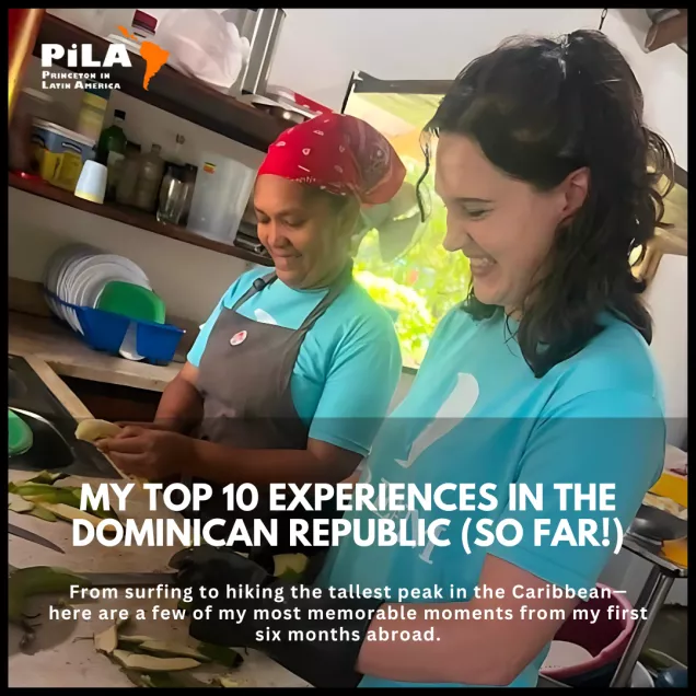 My Top 10 Experiences in the Dominican Republic (So Far!) | Princeton ...